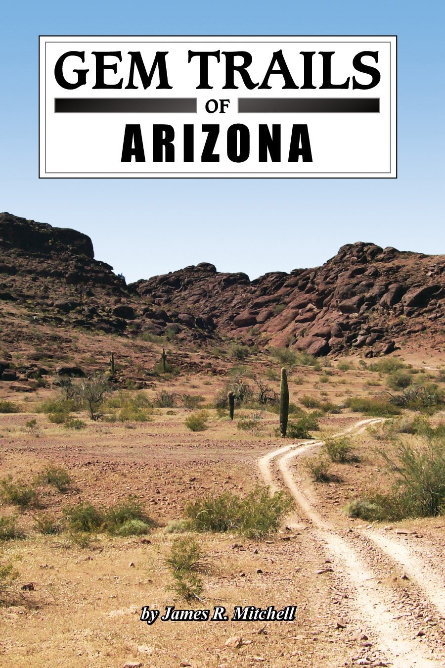 Gem Trails of Arizona book — Starizona